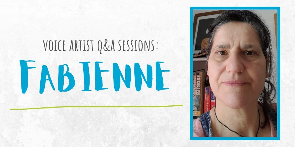 Voice Artist Q&A Sessions: Fabienne - Matinée Multilingual